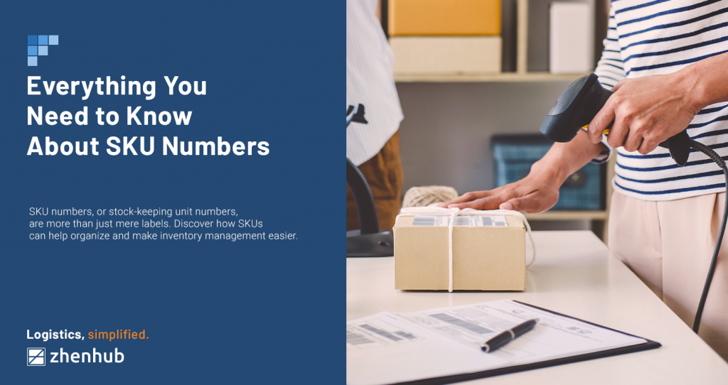 SKU Numbers : Everything You Need to Know | ZhenHub