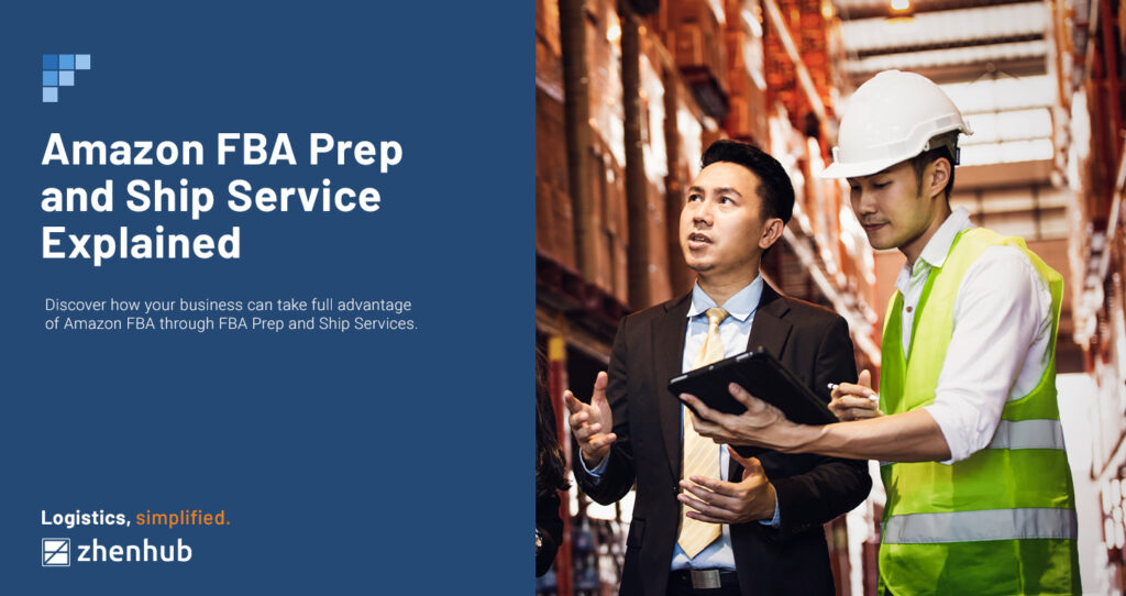 FBA Prep and Ship Service Explained | ZhenHub