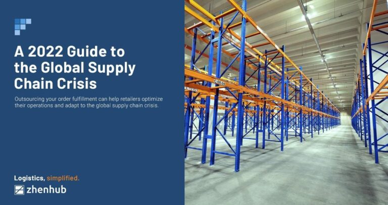 A 2022 Guide to the Global Supply Chain Crisis | ZhenHub
