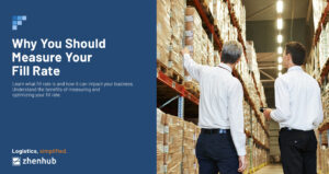 Why You Should Measure Your Fill Rate | ZhenHub