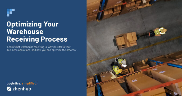 4 Ways to Optimize Your Warehouse Receiving Process | ZhenHub