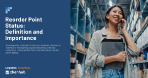 Reorder Point Status: Definition and Importance | ZhenHub