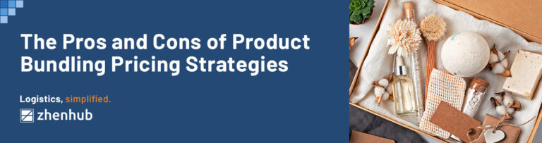 The Pros and Cons of Product Bundling Pricing | ZhenHub