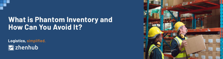 Phantom Inventory: Definition and Prevention | Zhenhub